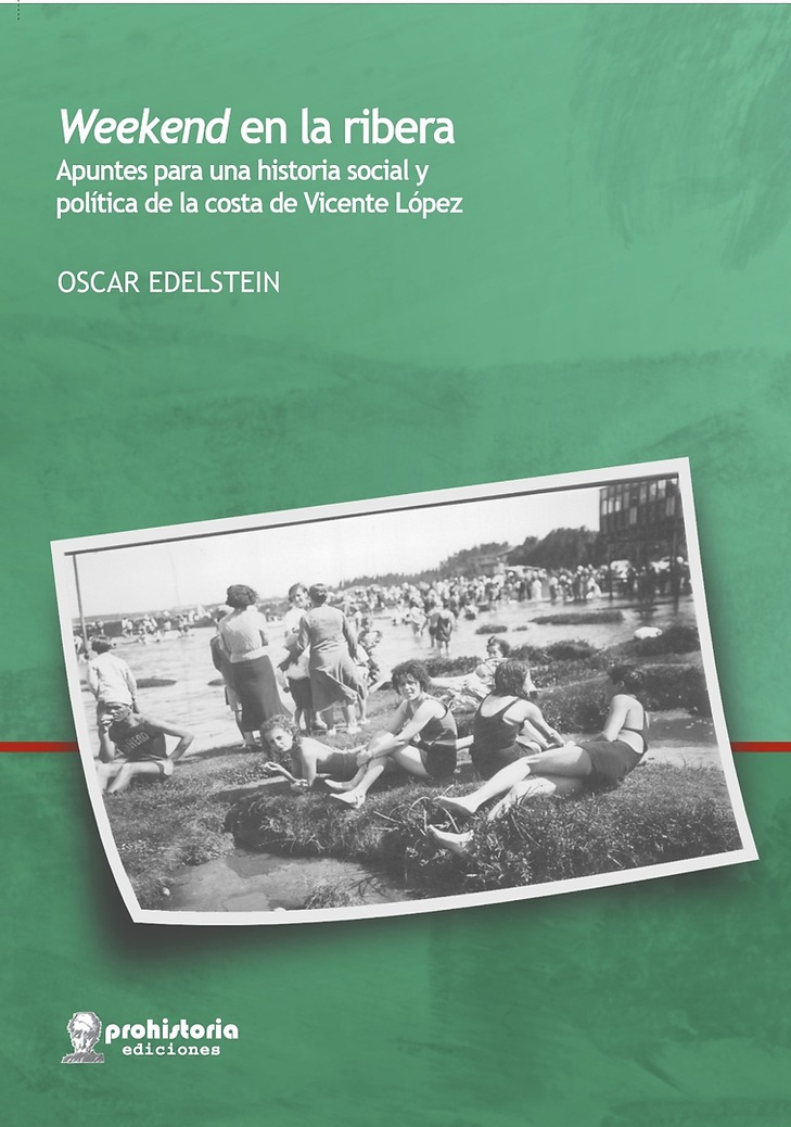 SUTEBA VICENTE LÓPEZ PRESENTÓ EL LIBRO "WEEKEND EN LA RIBERA", DE OSCAR ...